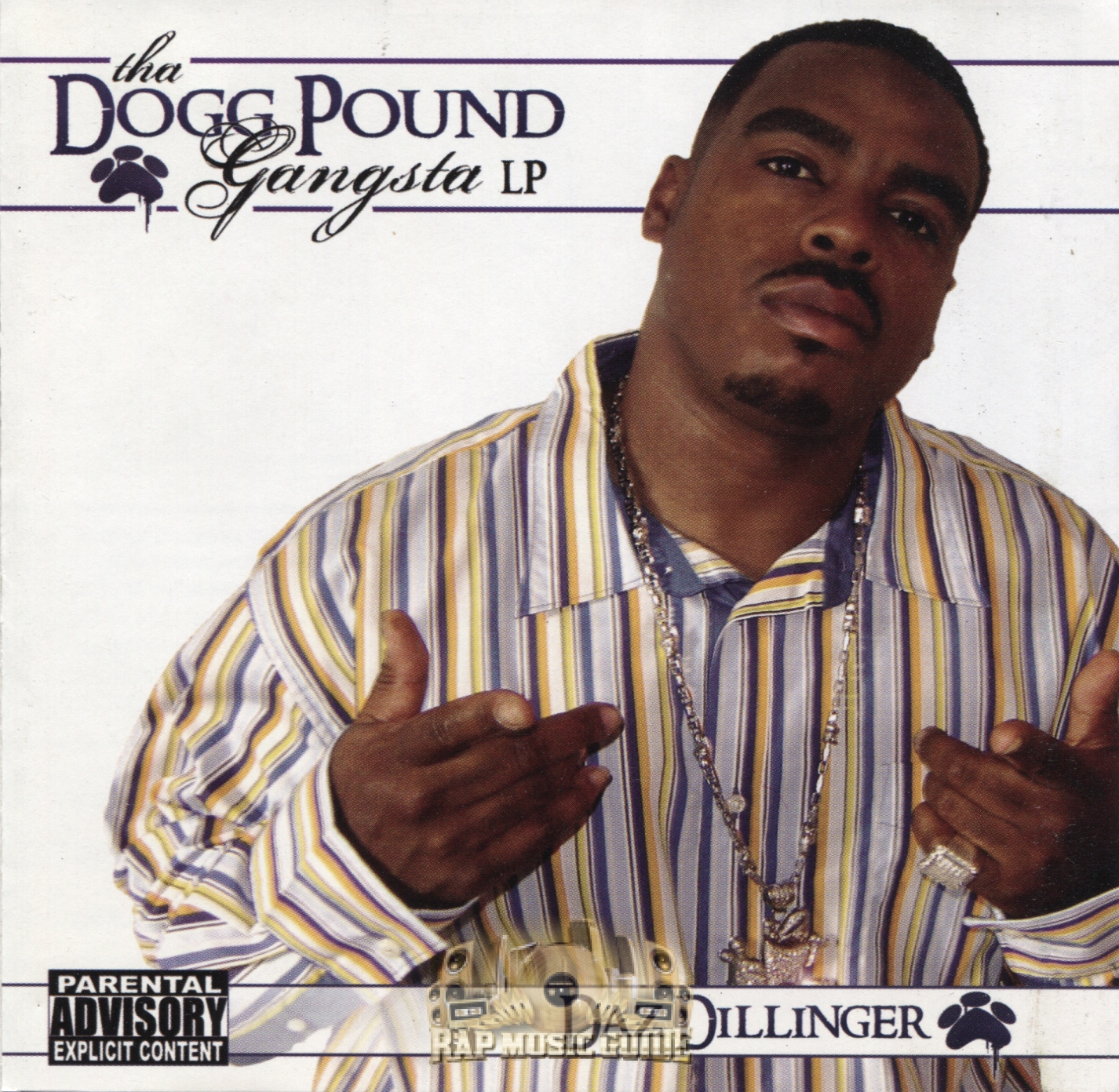 Daz Dillinger - Tha Dogg Pound Gangsta LP: CD | Rap Music Guide Daz Dillinger - Tha Dogg Pound Gangsta LP: CD | Rap Music Guide